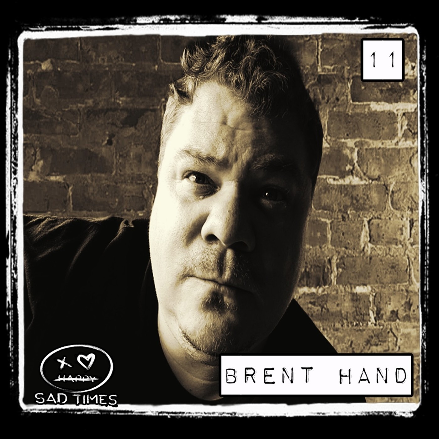 Brent Hand of Hysteria 51 | 11 – Sad Times – Podcast – Podtail
