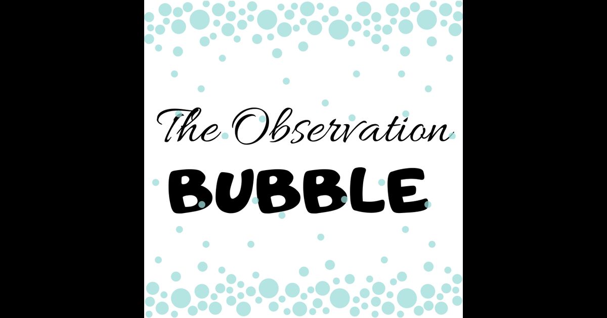 The Observation Bubble | RedCircle