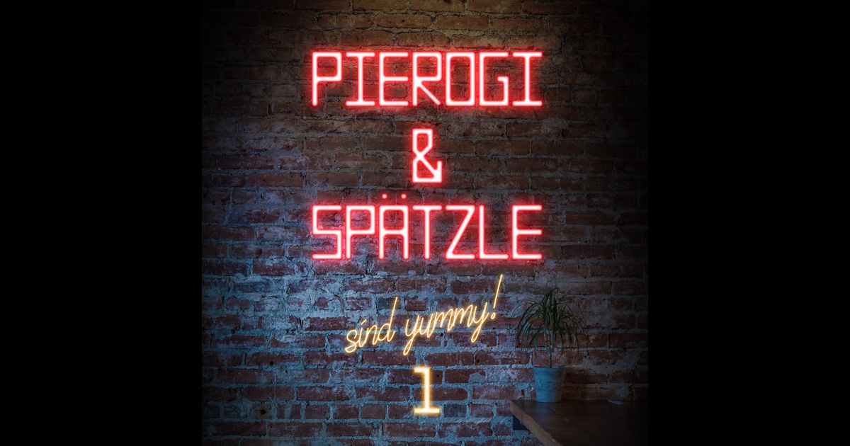 Pierogi & Spätzle sind yummy! | RedCircle