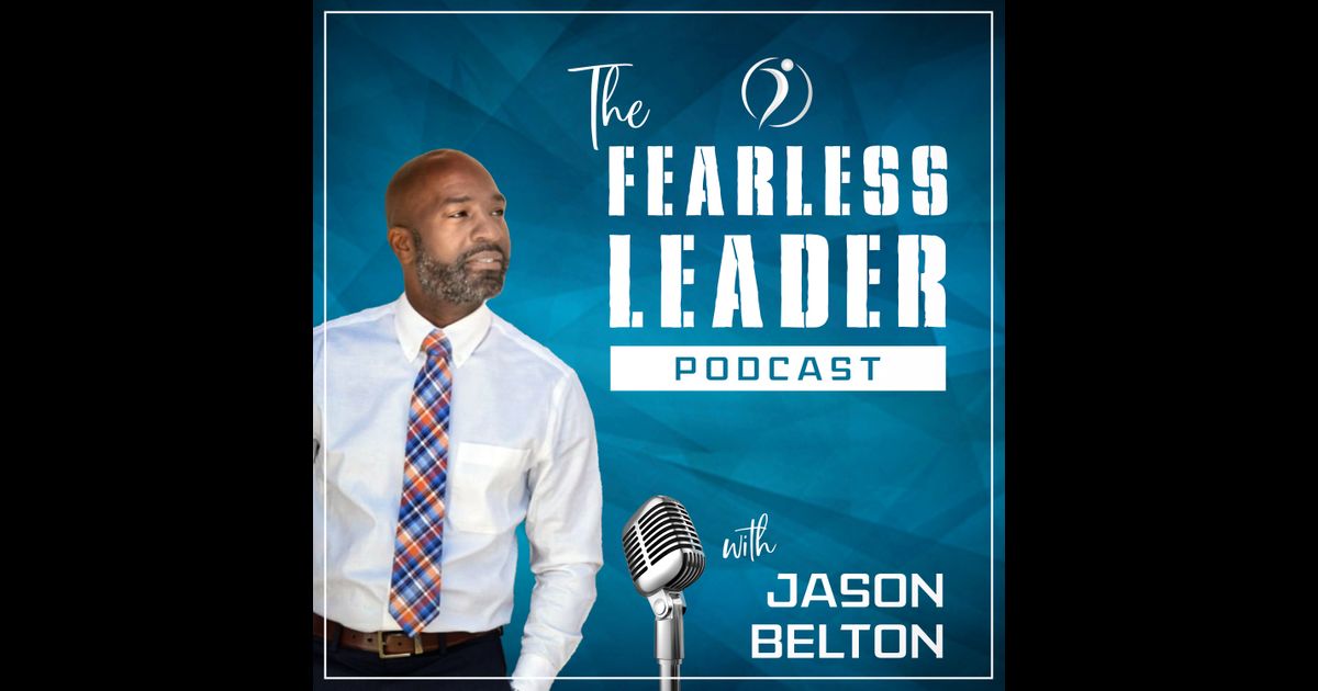 The Fearless Leader Podcast | RedCircle