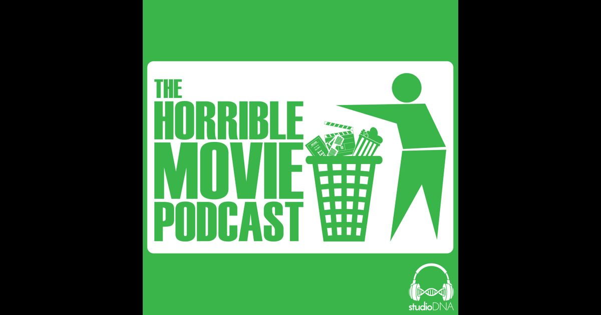 The Horrible Movie Podcast | RedCircle