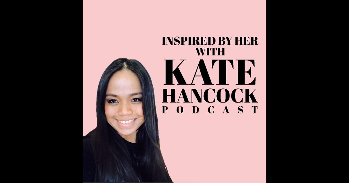 Kate Hancock: Inspired by her | RedCircle