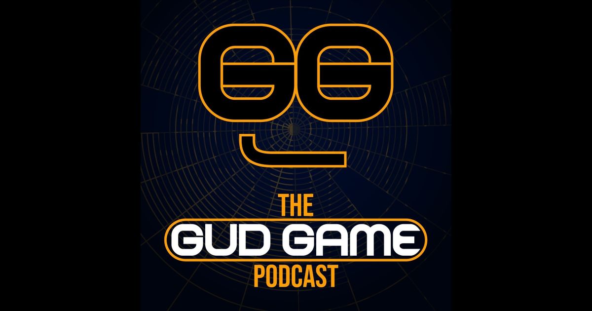 The GUD GAME Podcast | RedCircle