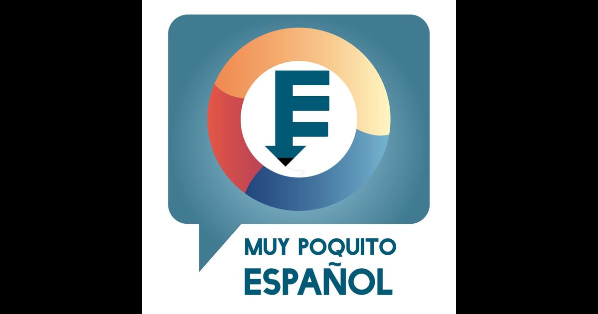 Muy poquito Español - Spanish podcast | RedCircle