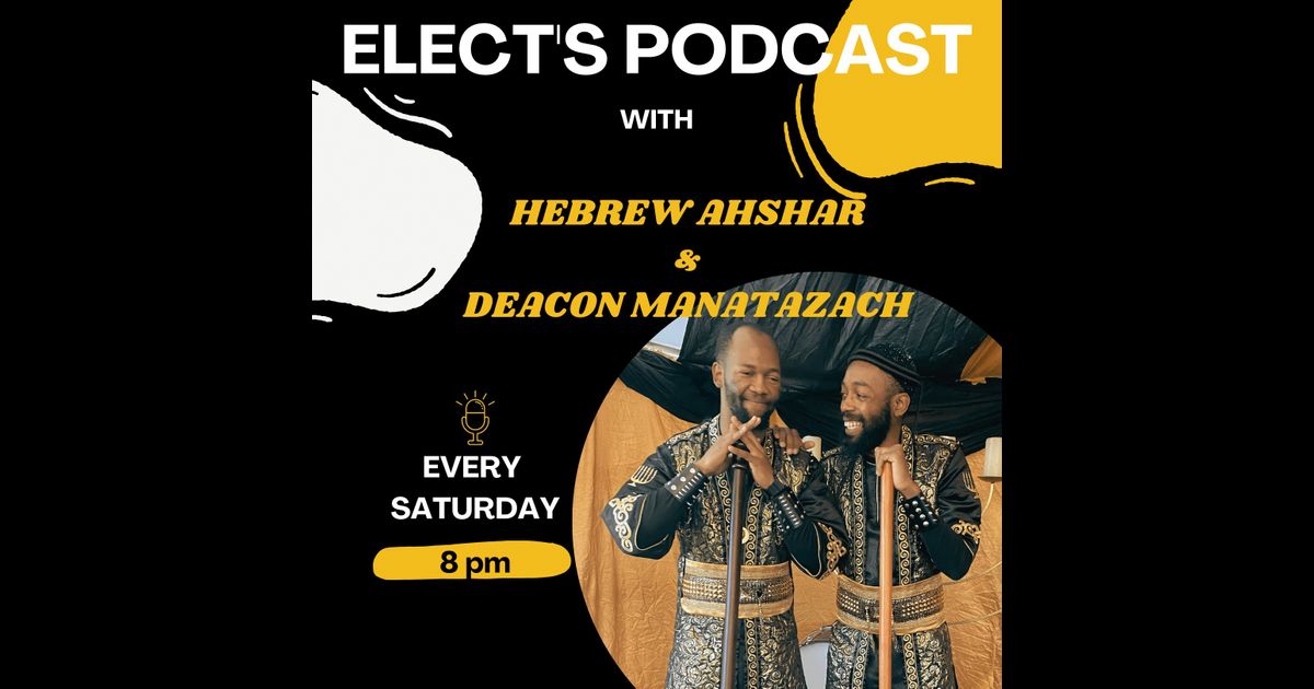 The Elect Hebrews in South Africa | RedCircle