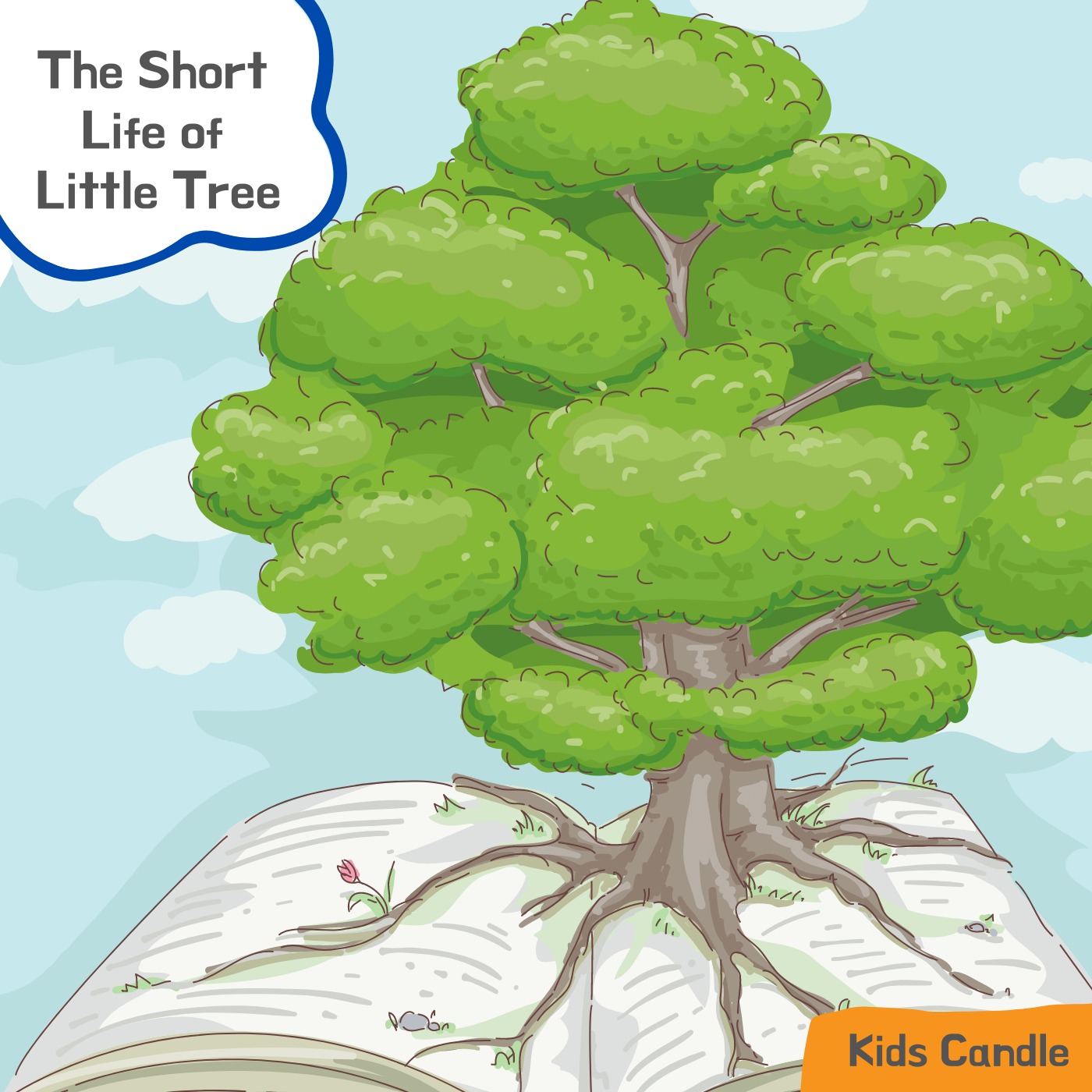 The Short Life of Little Tree – Stories For Kids – Podcast – Podtail