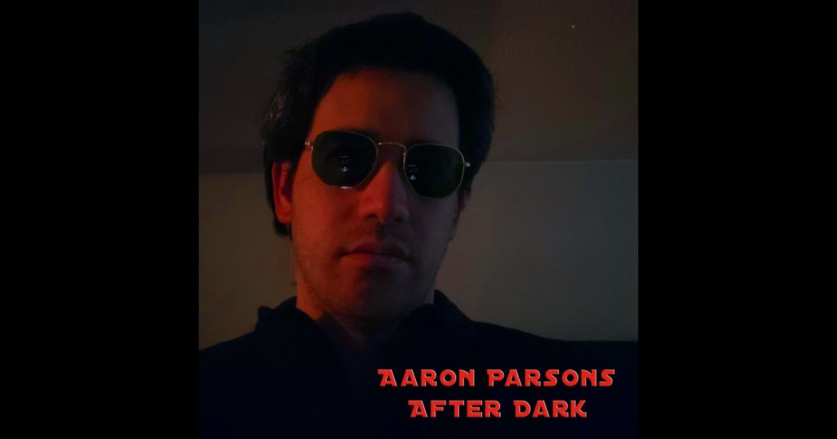 Aaron Parsons After Dark | RedCircle