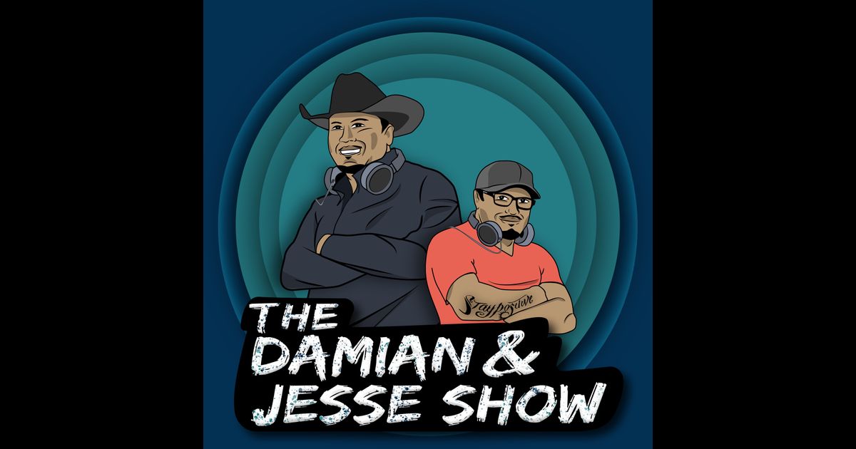 The Damian & Jesse Show | RedCircle