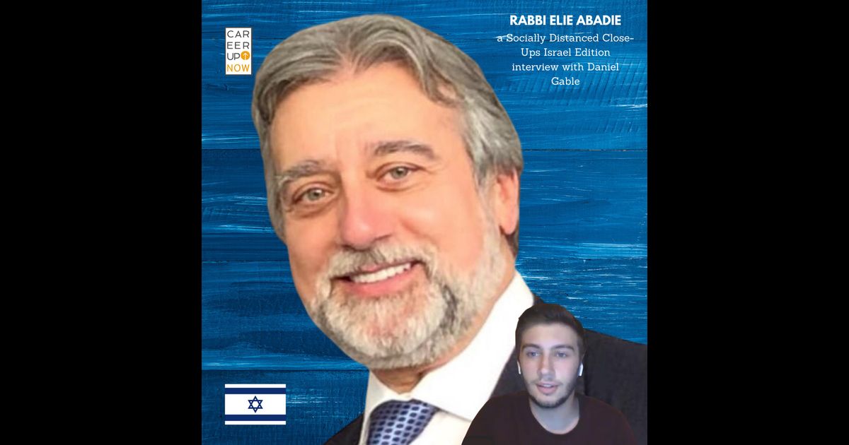 Career Up Now Socially Distanced Close Ups Podcast ISRAEL EDITION ...