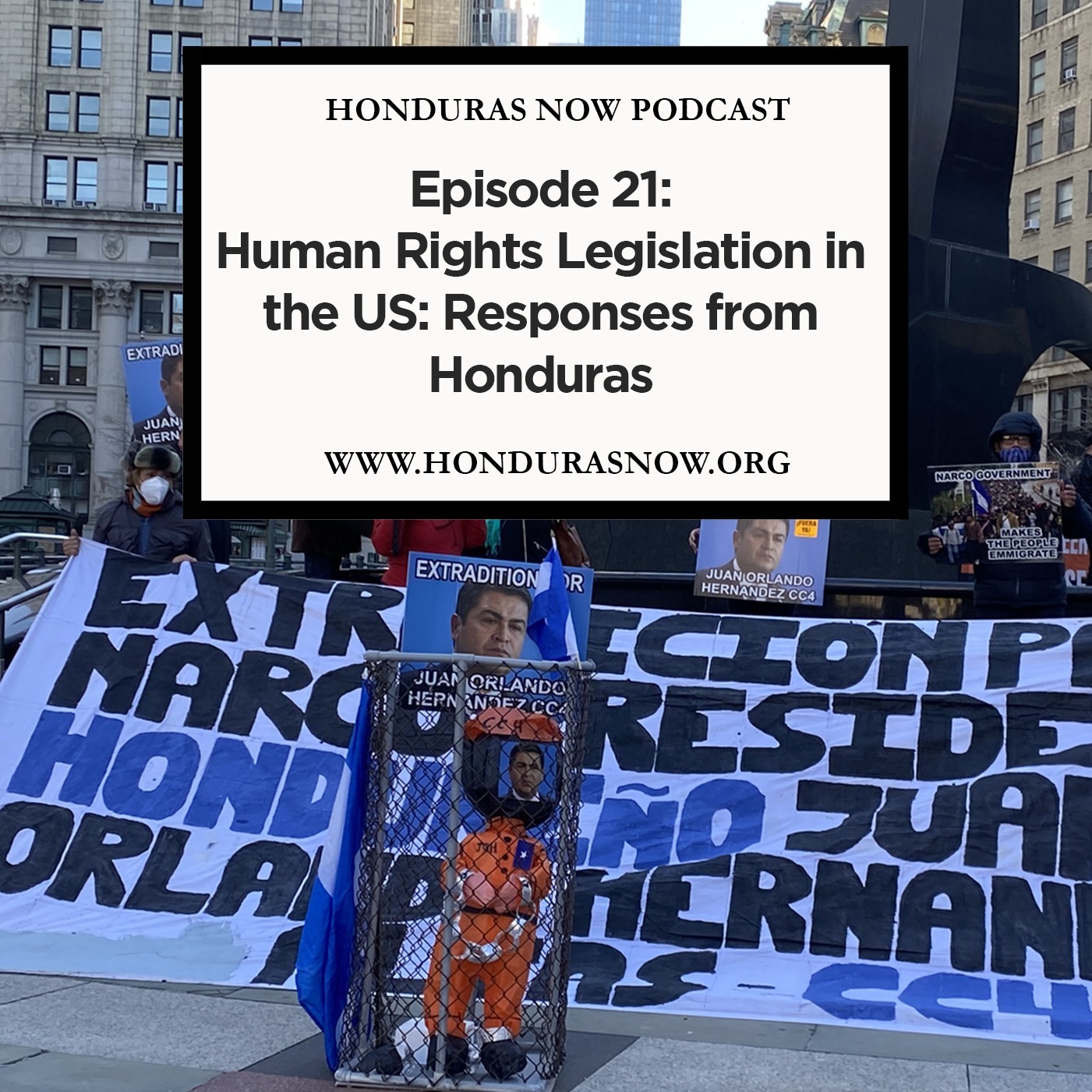 Honduras Now Podcast - Ep. 21: Human Rights Legislation in the US ...