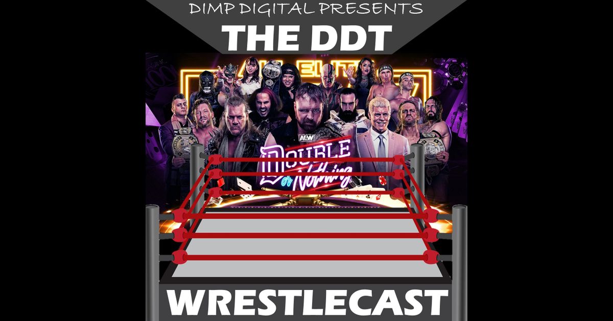 The DDT WrestleCast | RedCircle