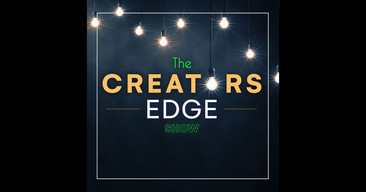 Creators Edge: A Creator Podcast | RedCircle