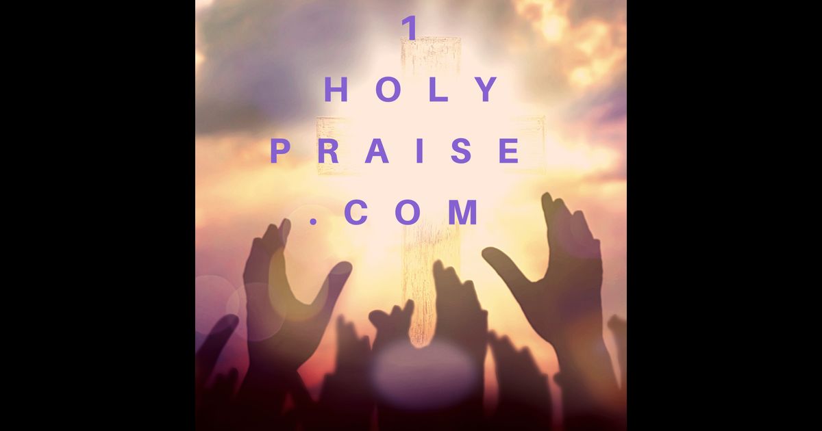 1 HOLY PRAISE | RedCircle