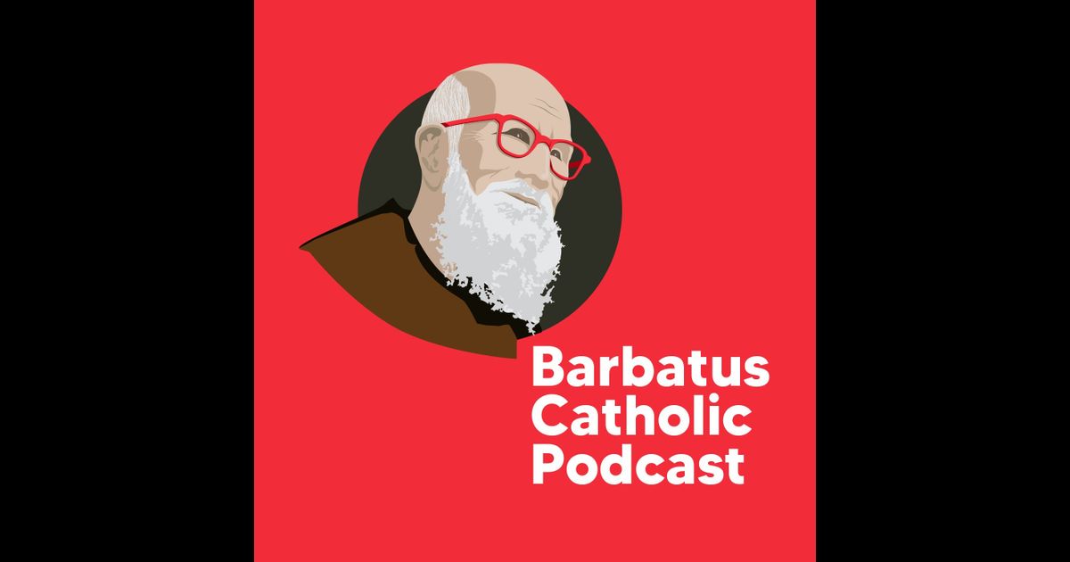 Barbatus Catholic Podcast | RedCircle