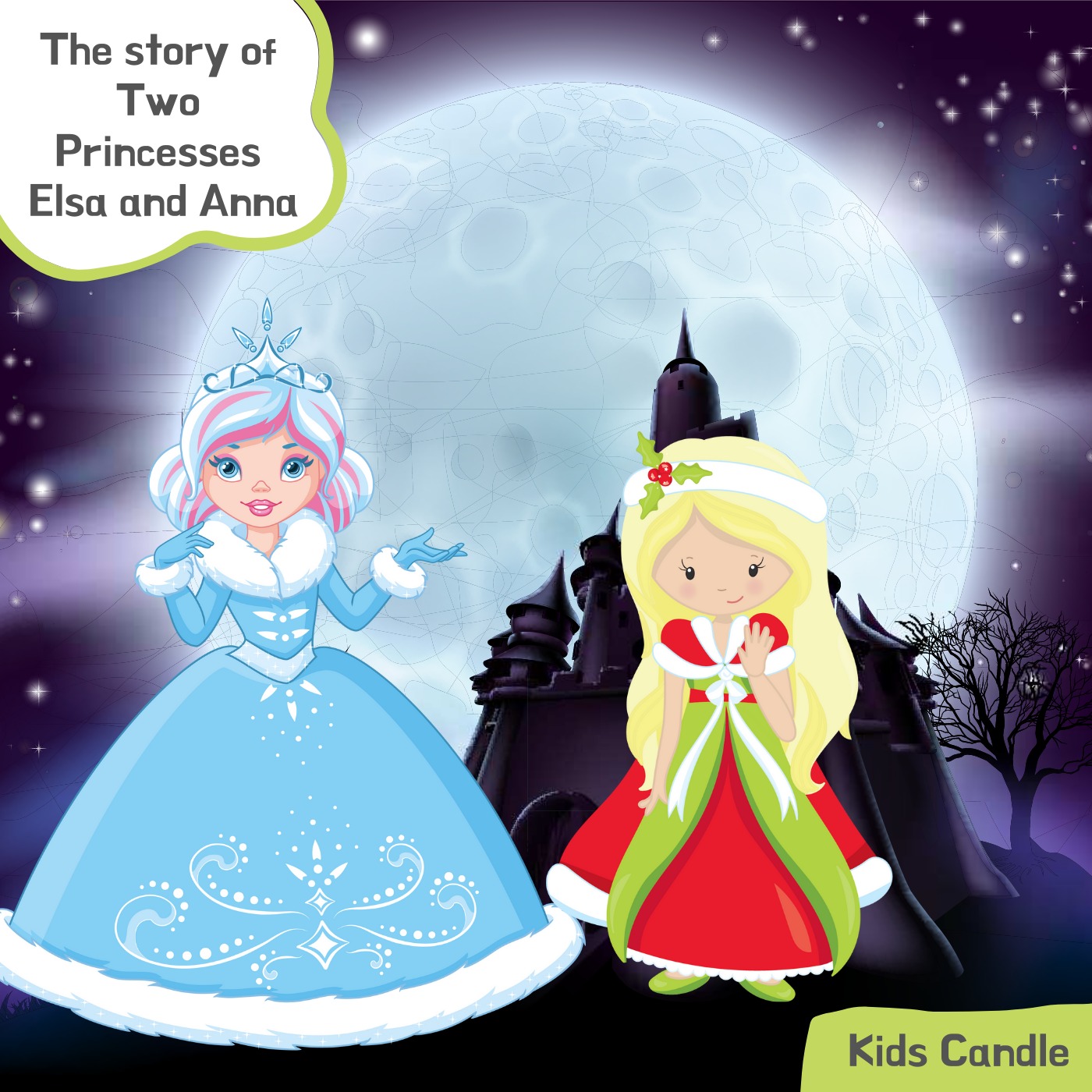 Frozen: The story of Two Princesses Elsa and Anna – Stories For Kids ...