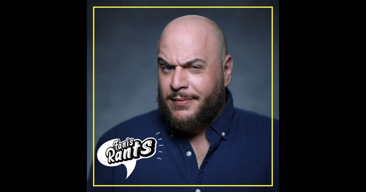 FANIS RANTS | RedCircle