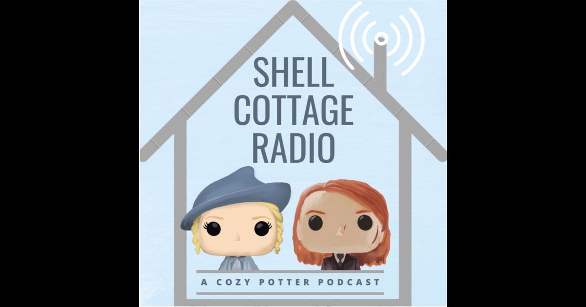 Shell Cottage Radio: A Harry Potter Podcast | RedCircle