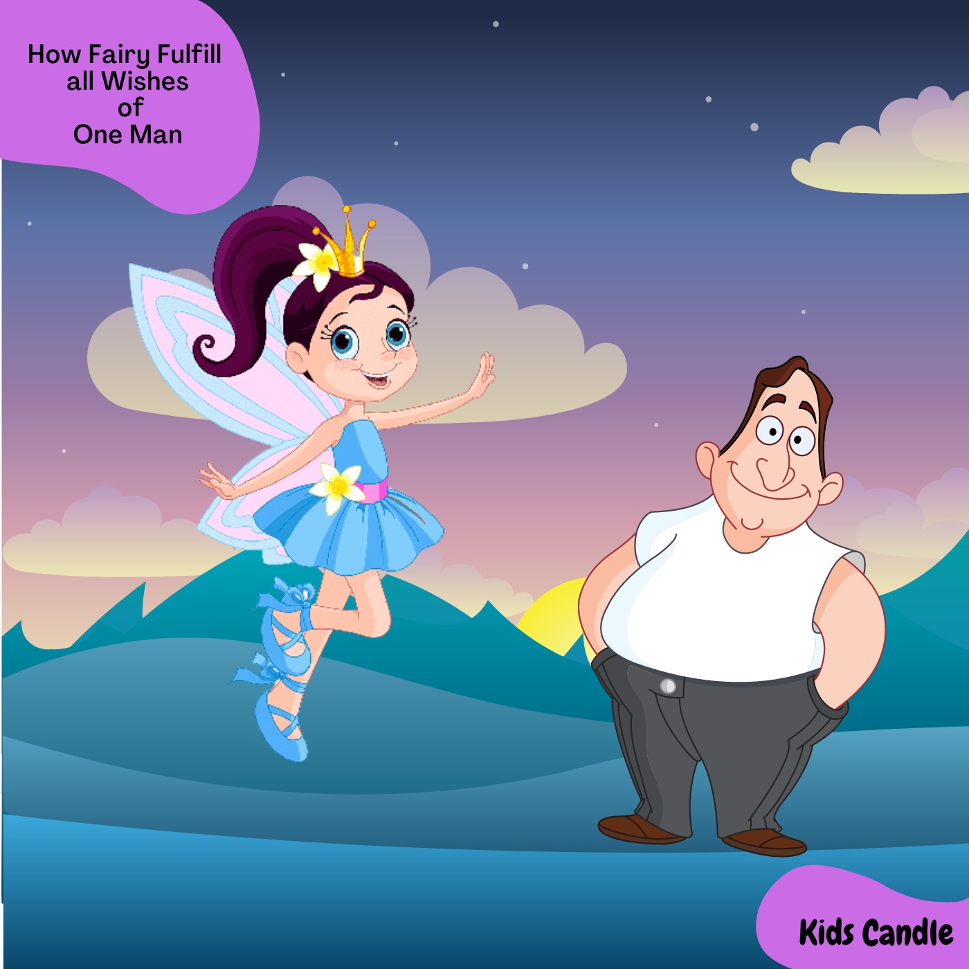 How Fairy Fulfill all Wishes of One Man Story – Stories For Kids ...