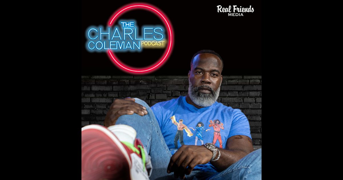 The Charles Coleman Podcast | RedCircle