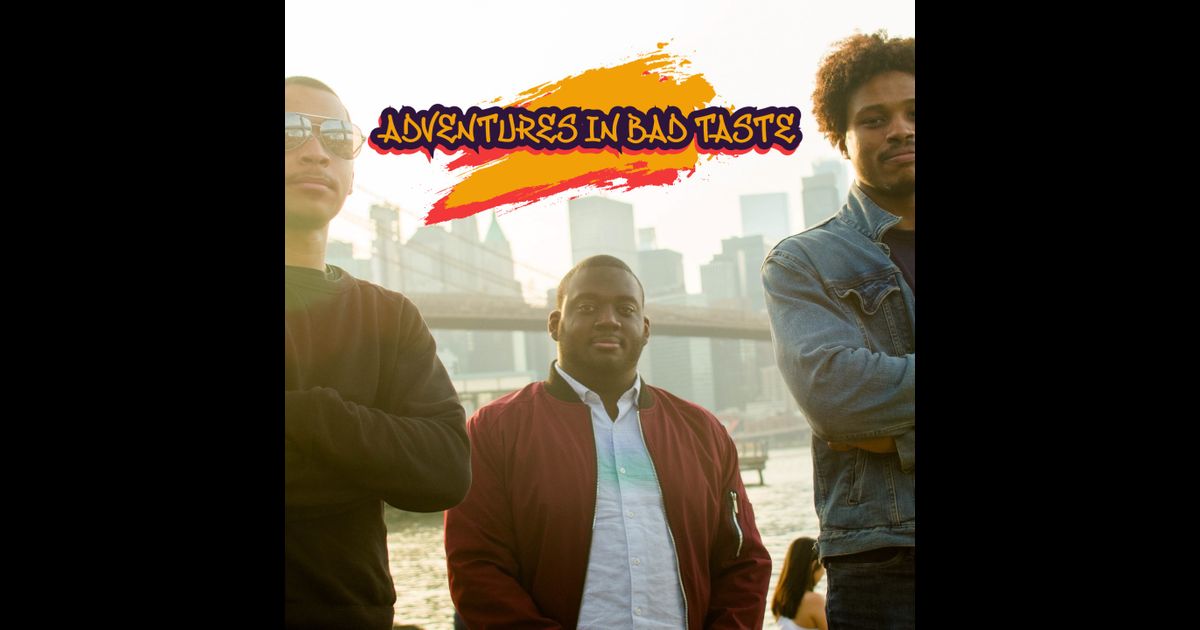 Adventures In Bad Taste | RedCircle