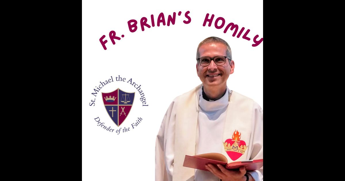 Fr. Brian's Homily Podcast | RedCircle