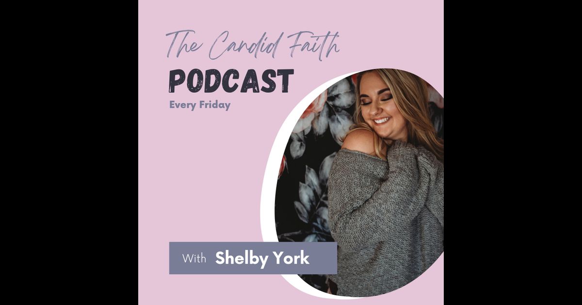 The Candid Faith Podcast with Shelby York | RedCircle