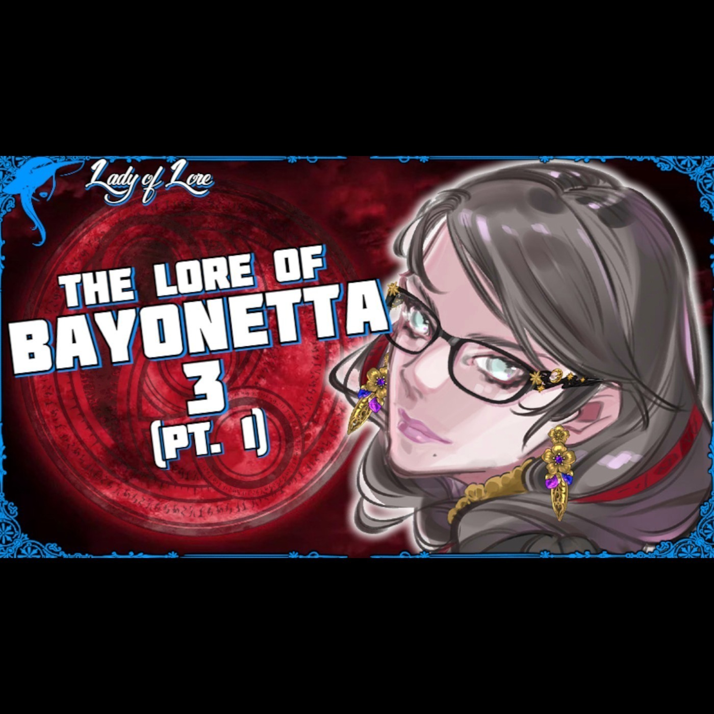Bayonetta 3 (Pt. 1): The Witch is BACK! – The Lady of Lore – Podcast ...
