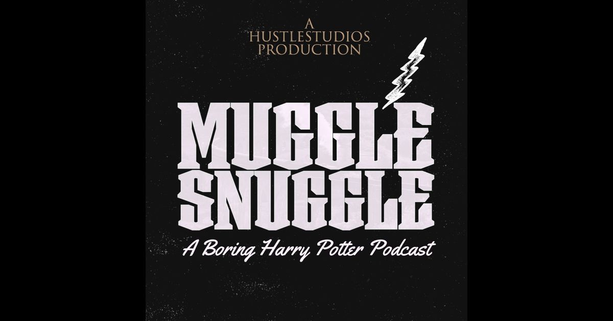 Muggle Snuggle: A Boring Harry Potter Podcast to make you Sleep | RedCircle