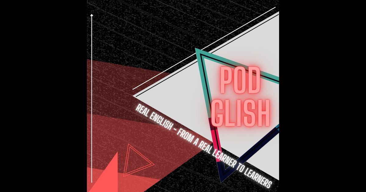 PodGlish - Language Learning | RedCircle