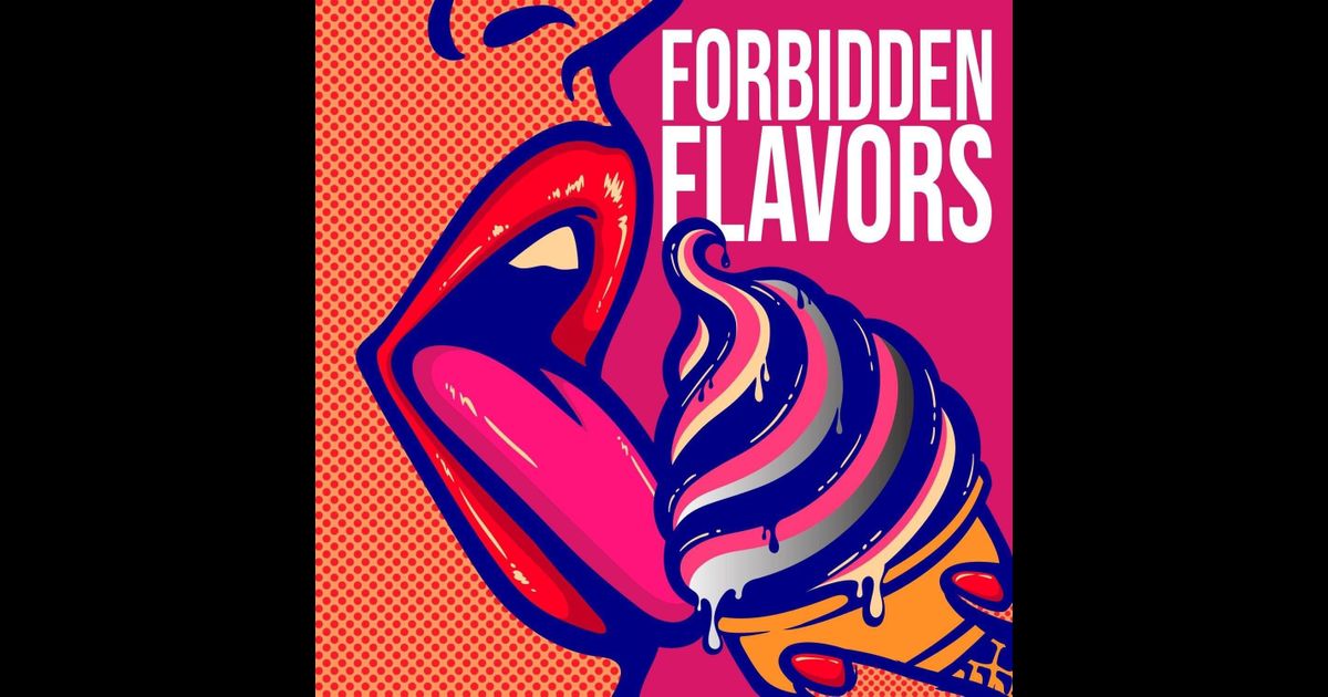 Strictly Forbidden Flavors | RedCircle