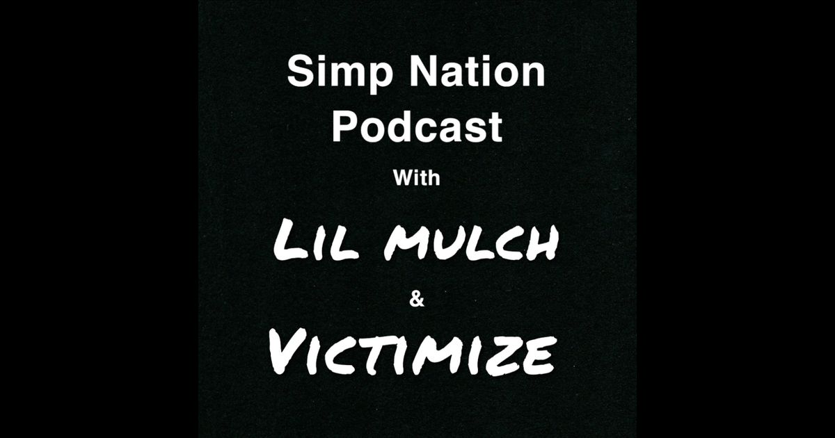 Simp Nation Podcast | RedCircle