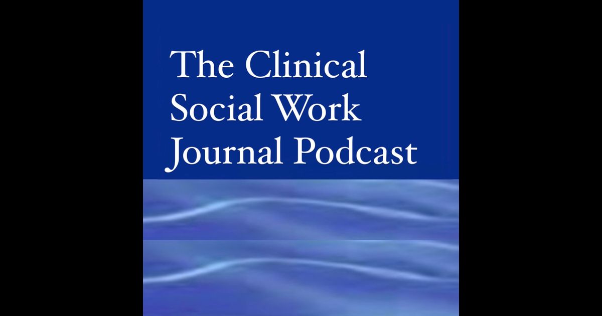The Clinical Social Work Journal Podcast | RedCircle