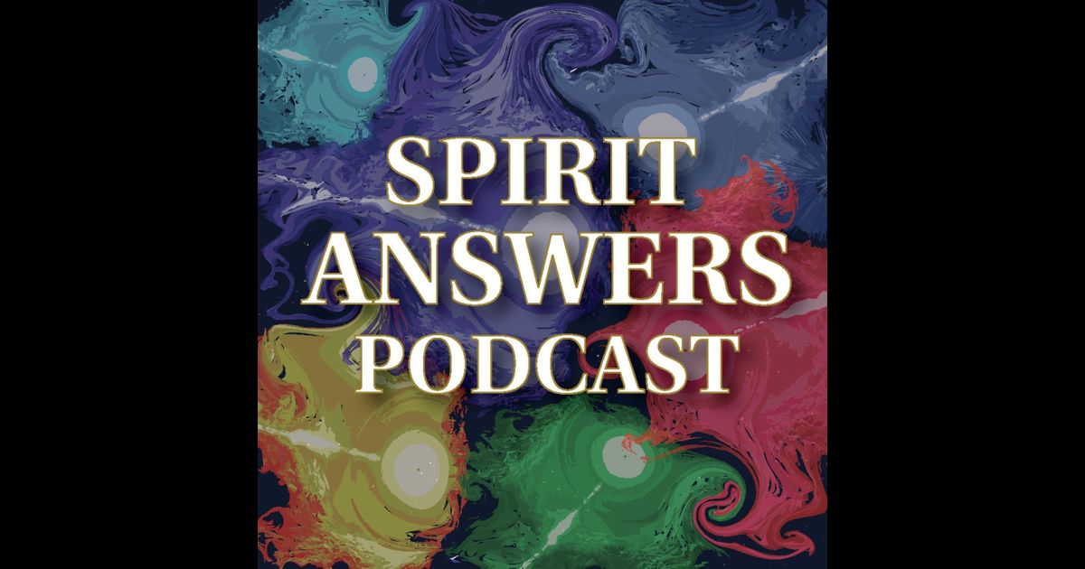 Spirit Answers Podcast | RedCircle