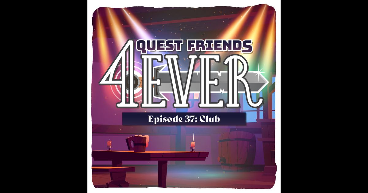 Quest Friends 4ever | RedCircle