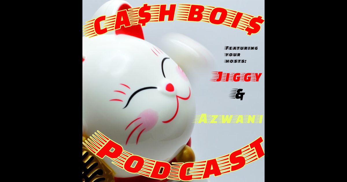 CA$H BOI$ Podcast | RedCircle