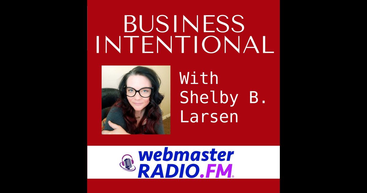 Business Intentional with Shelby Larson | RedCircle