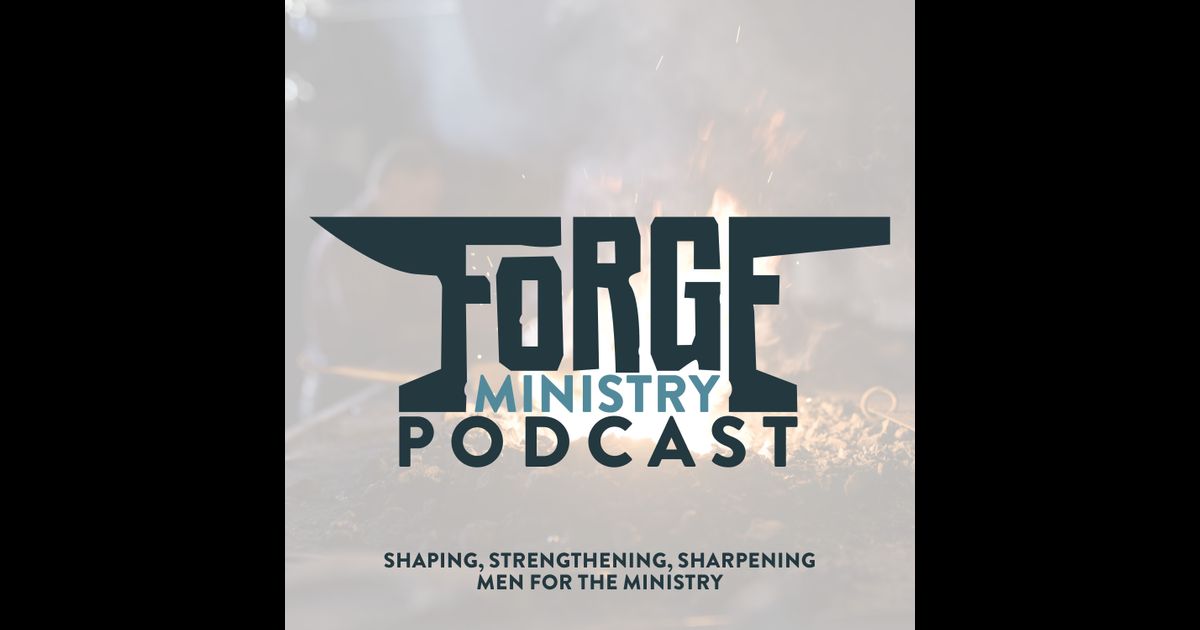 Forge Ministry Podcast | RedCircle