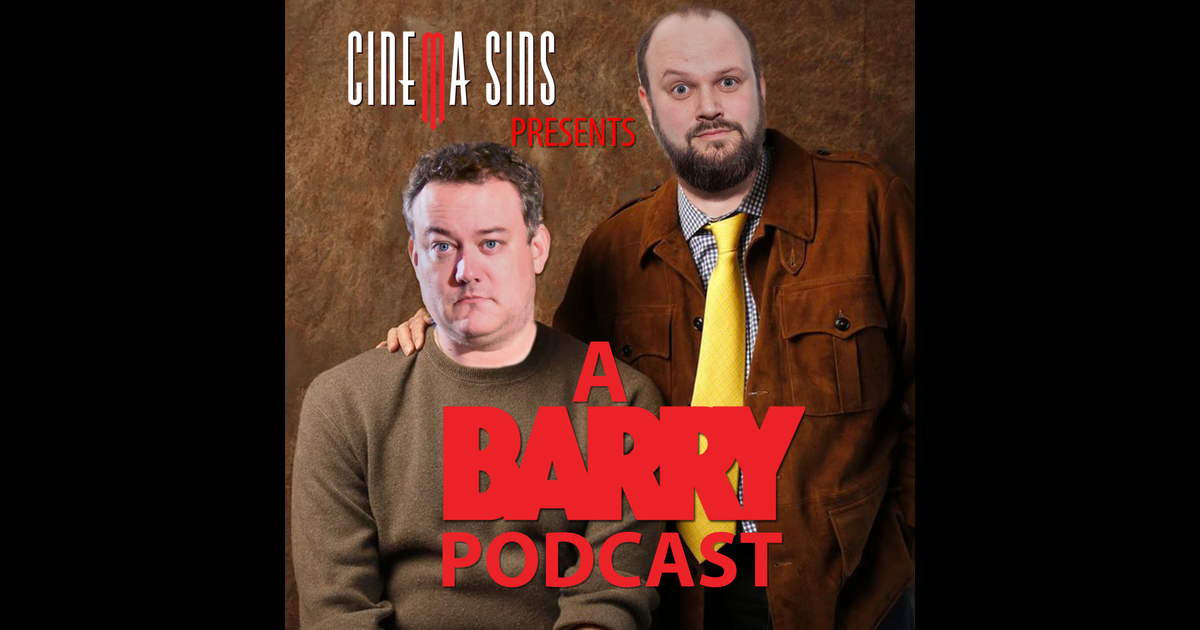 Starting... Now! A Barry Podcast - Presented by CinemaSins | RedCircle