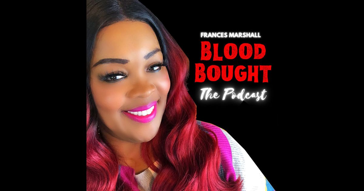 Blood Bought The Podcast | RedCircle