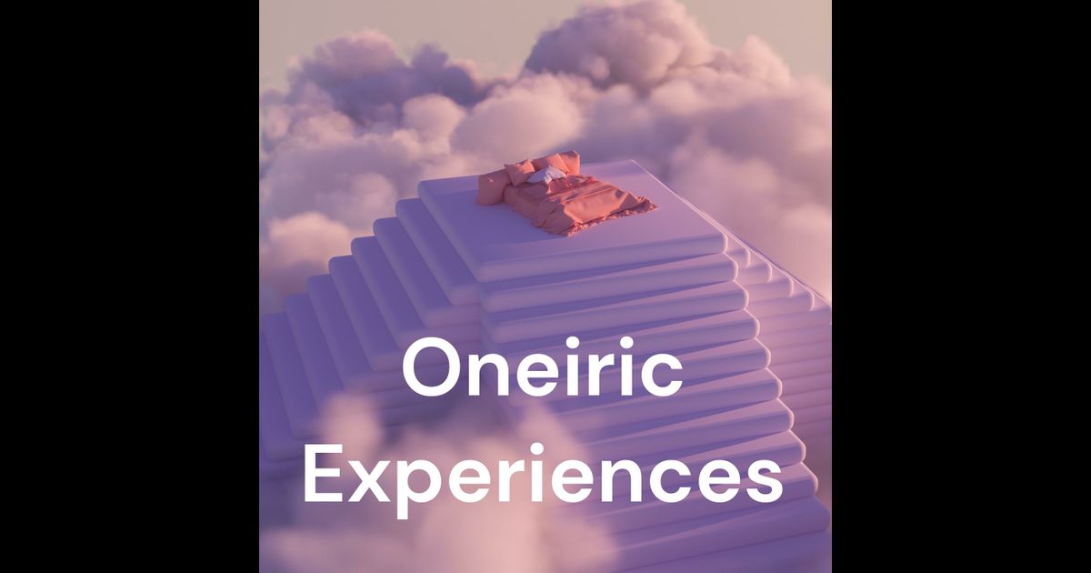 Oneiric Experiences | RedCircle