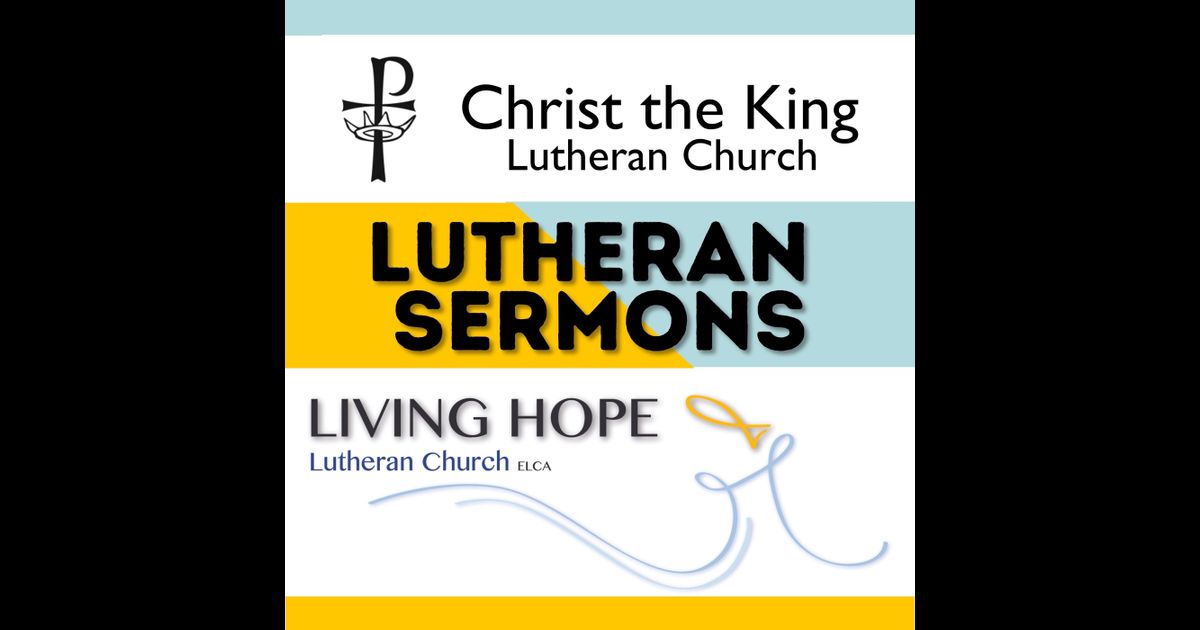 Sermons | Living Hope and Christ the King ELCA Lutheran Churches ...