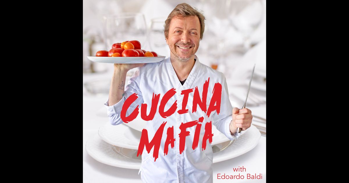 Cucina Mafia with Edoardo Baldi | RedCircle