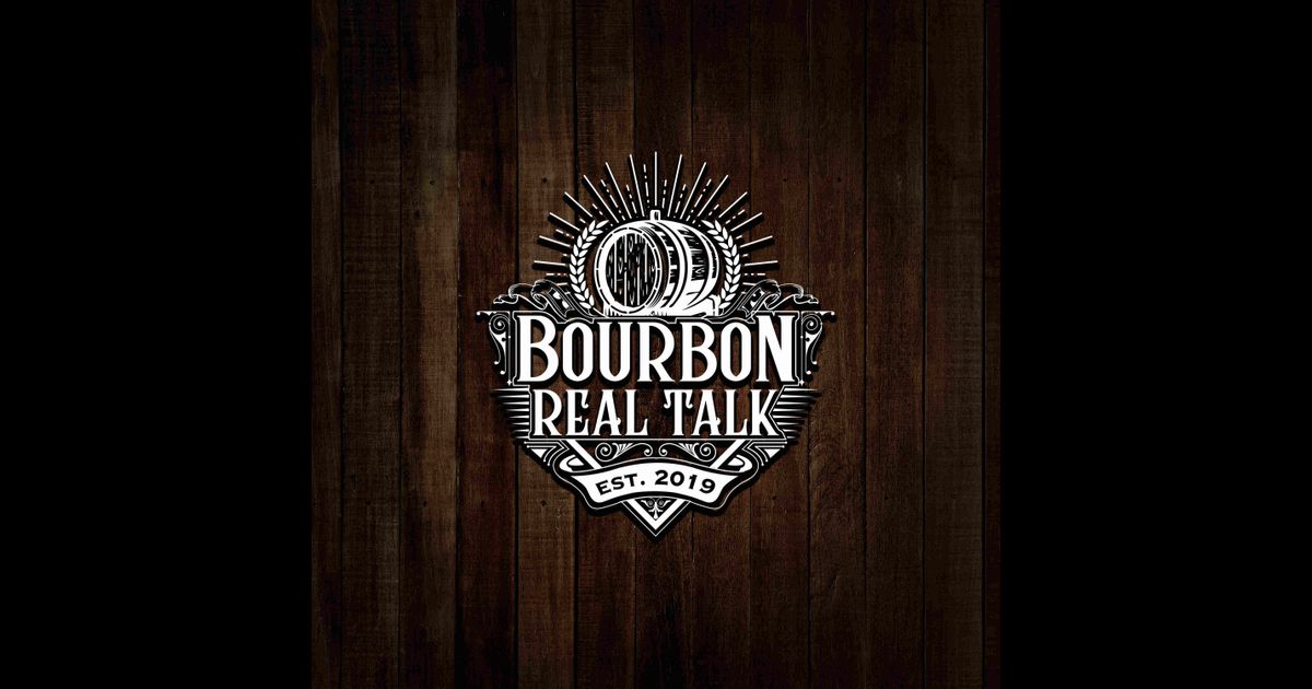 Bourbon Real Talk | RedCircle
