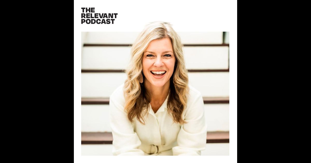 The RELEVANT Podcast | RedCircle