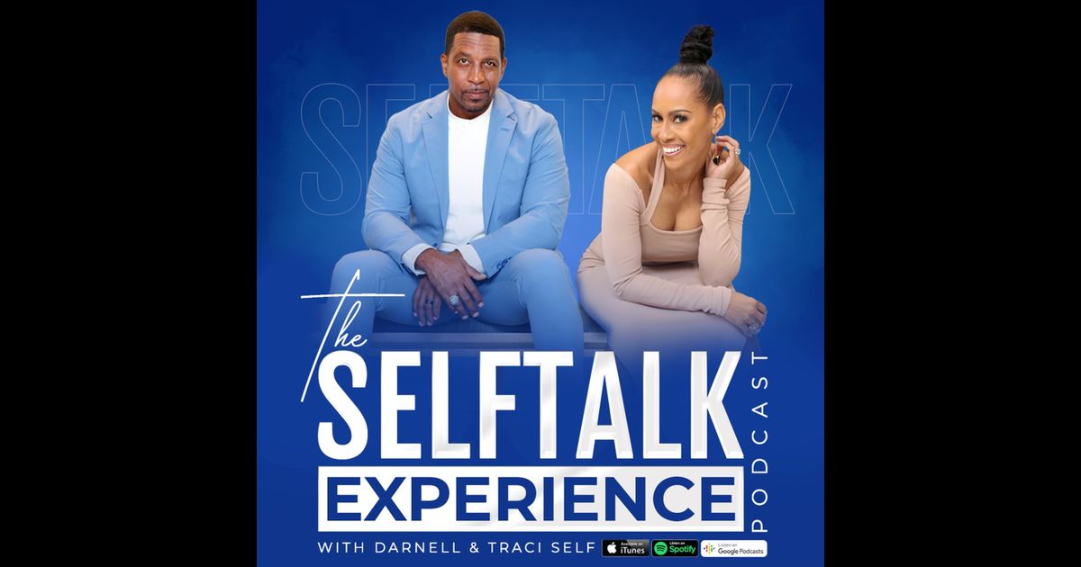 The Self Talk Experience Podcast | RedCircle