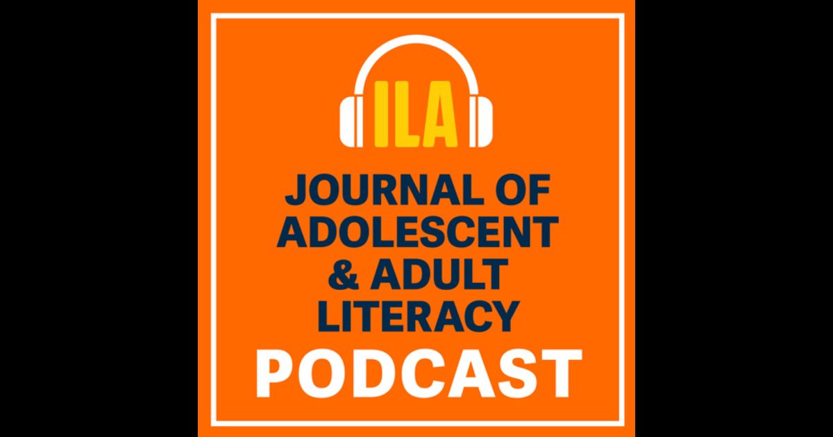 Journal of Adolescent & Adult Literacy Podcast | RedCircle