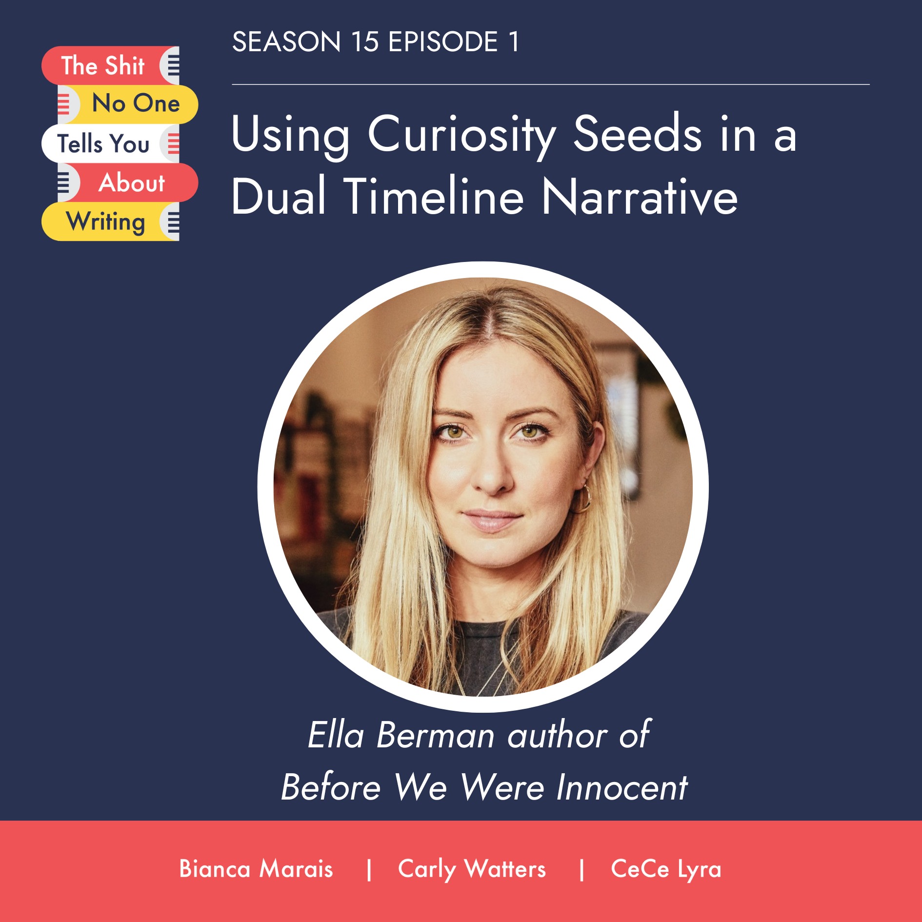 Using Curiosity Seeds in a Dual Timeline Narrative – The Shit No One Tells You About Writing ...