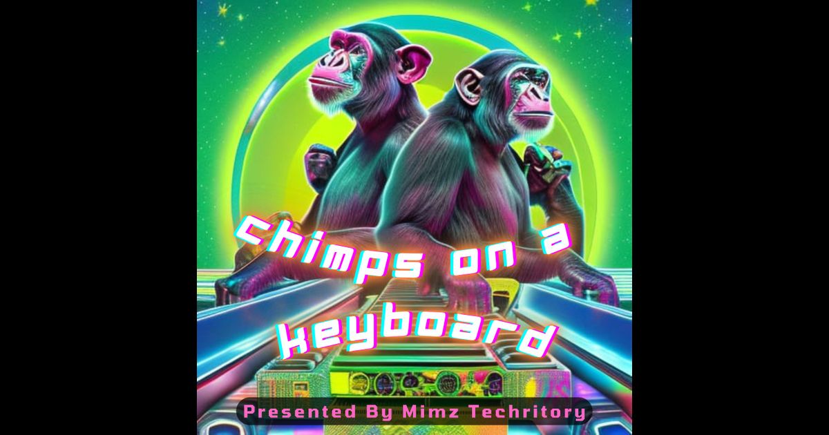Chimps On A Keyboard | RedCircle