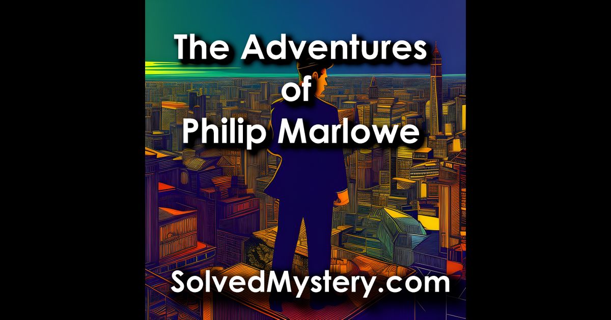 Philip Marlowe: Private Detective | RedCircle