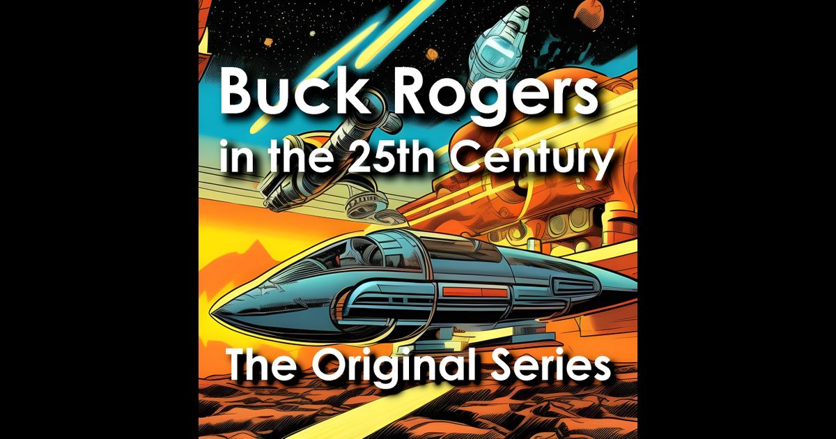 Buck Rogers in the 25th Century: Original Series | RedCircle